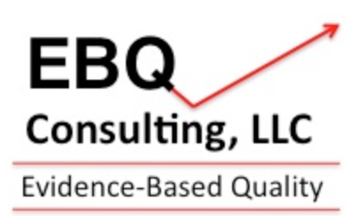 EBQ Consulting, LLC. (Evidence-Based Quality)