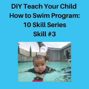 DIY Teach Your Child How to Swim Skill #3: Front Float — SwimKim ...
