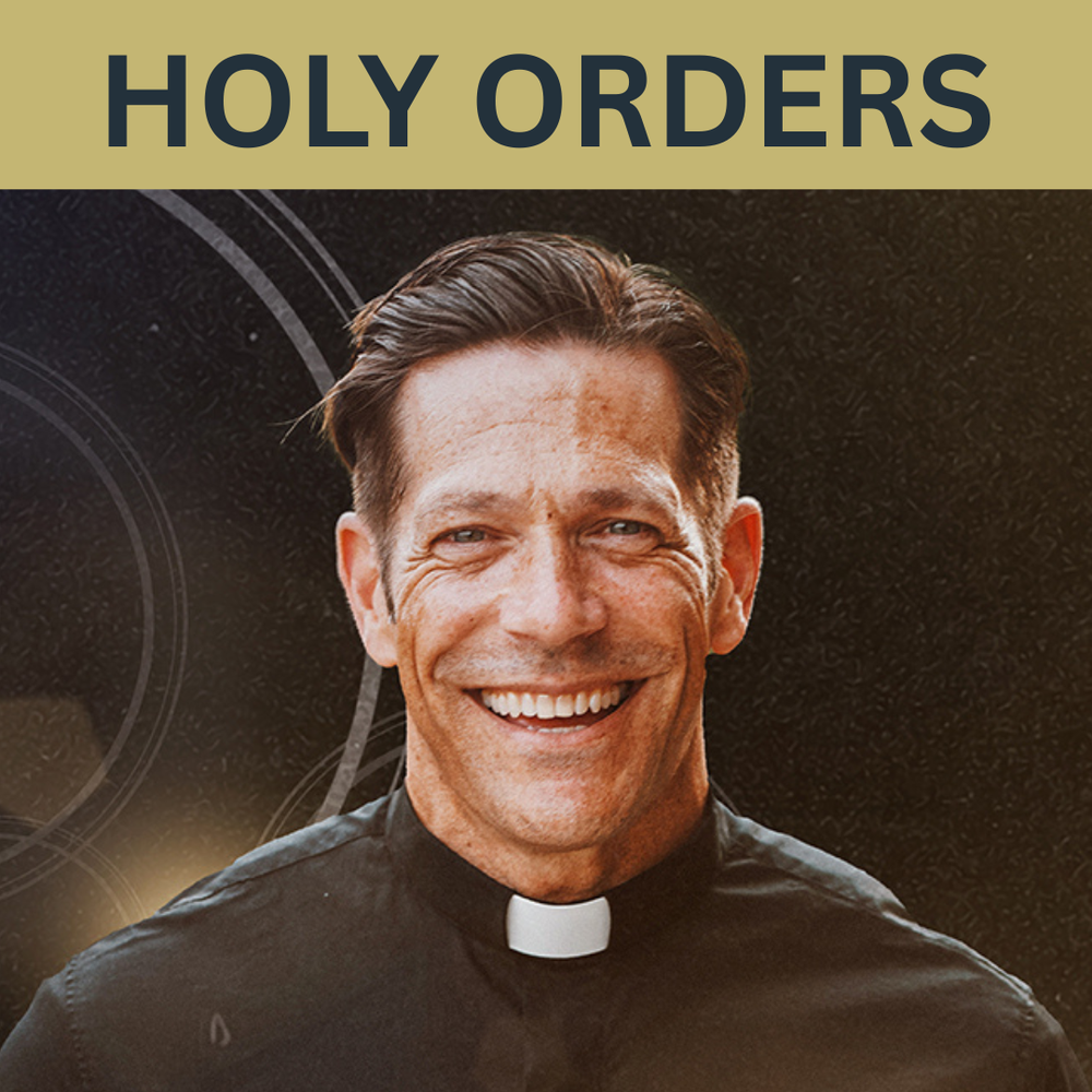 Holy Orders — Holy Trinity Catholic Church