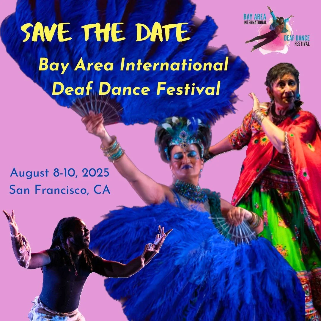 UJDC: Bay Area International Deaf Dance Festival - Deaf Spotlight