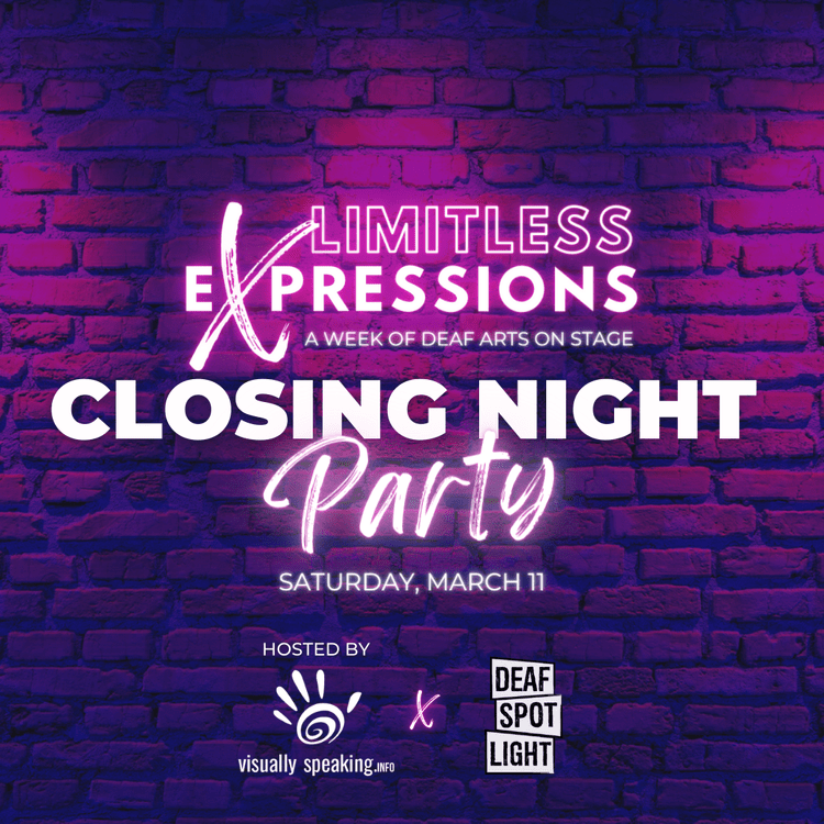 LIMITLESS EXPRESSIONS: CLOSING NIGHT PARTY with Visually Speaking ...