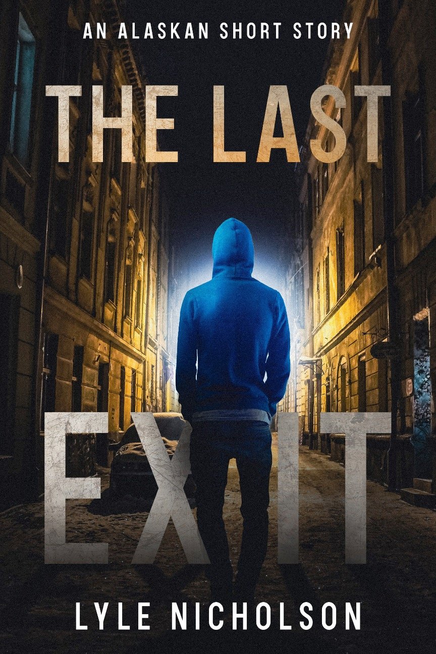 Lyle Nicholson | The Last Exit