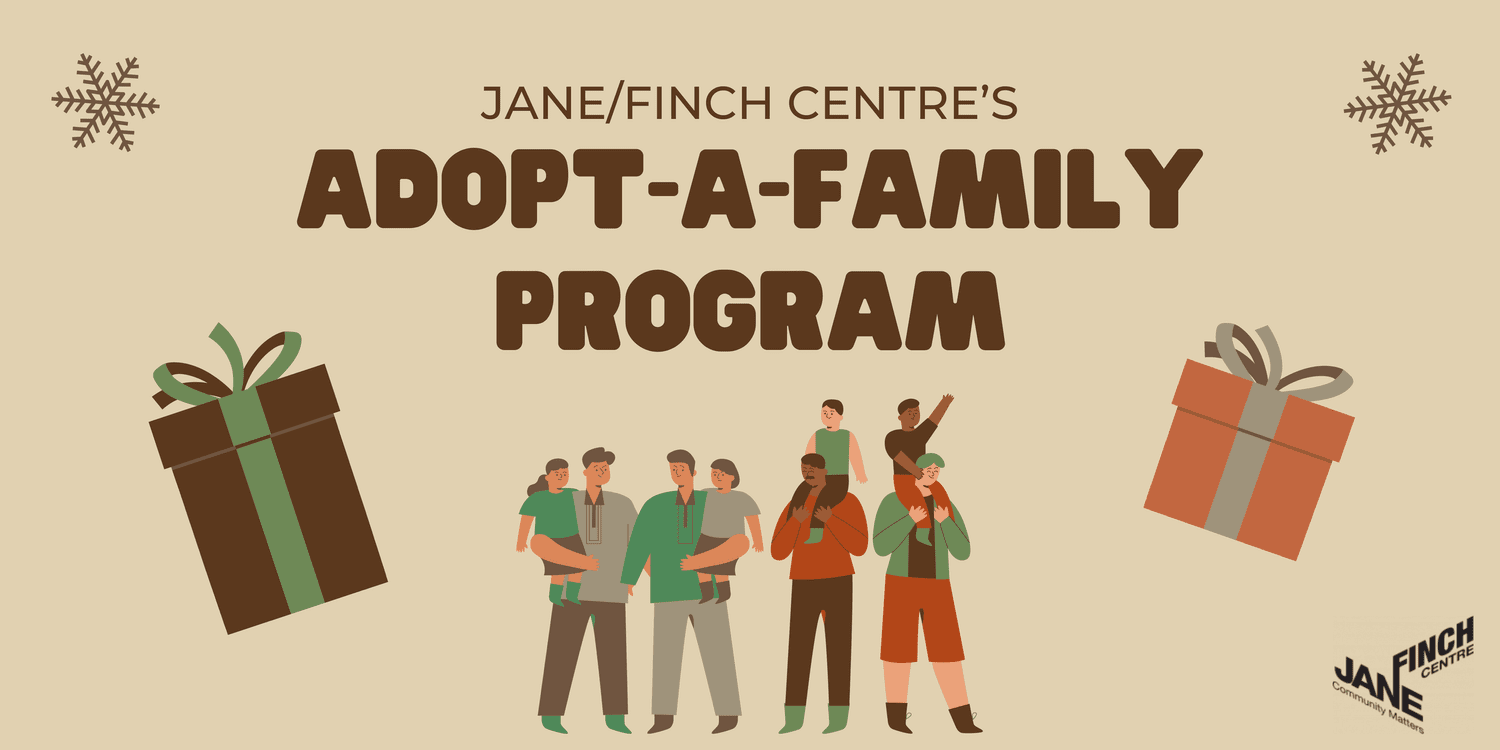 Adopt-A-Family Program — Jane/Finch Centre