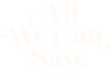 The All We Can Save Project