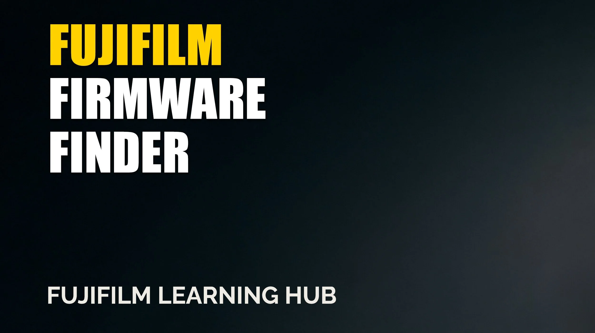 Fujifilm Firmware Finder: Latest X and GFX Camera and Lens Updates