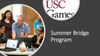 Summer Bridge — USC Games Program