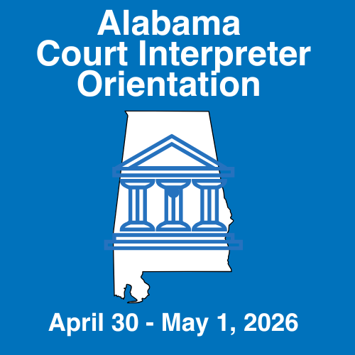 Alabama Court Interpreter Orientation Course — Castillo Language Services