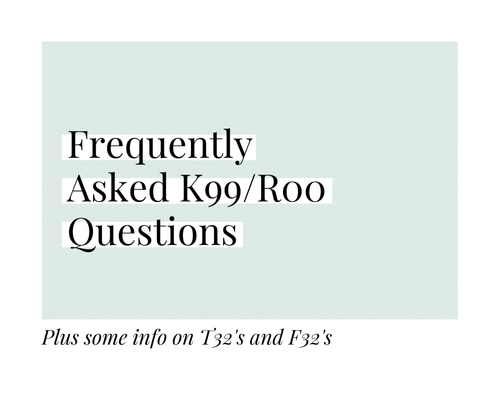 K99 (& F32) FAQ — Brie M. Reid, PhD