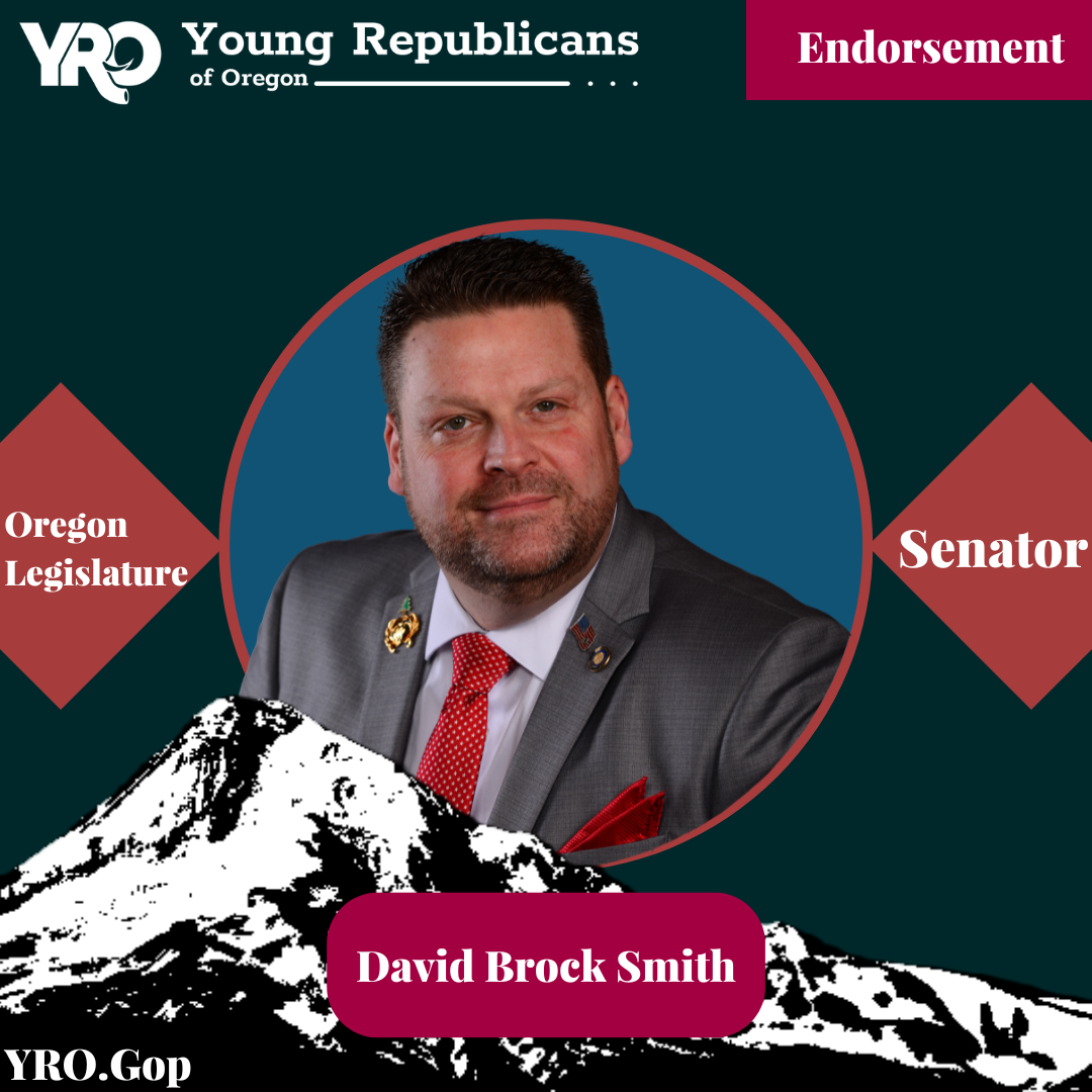 David Brock Smith Endorsement - SD 1 2024 — Young Republicans of Oregon