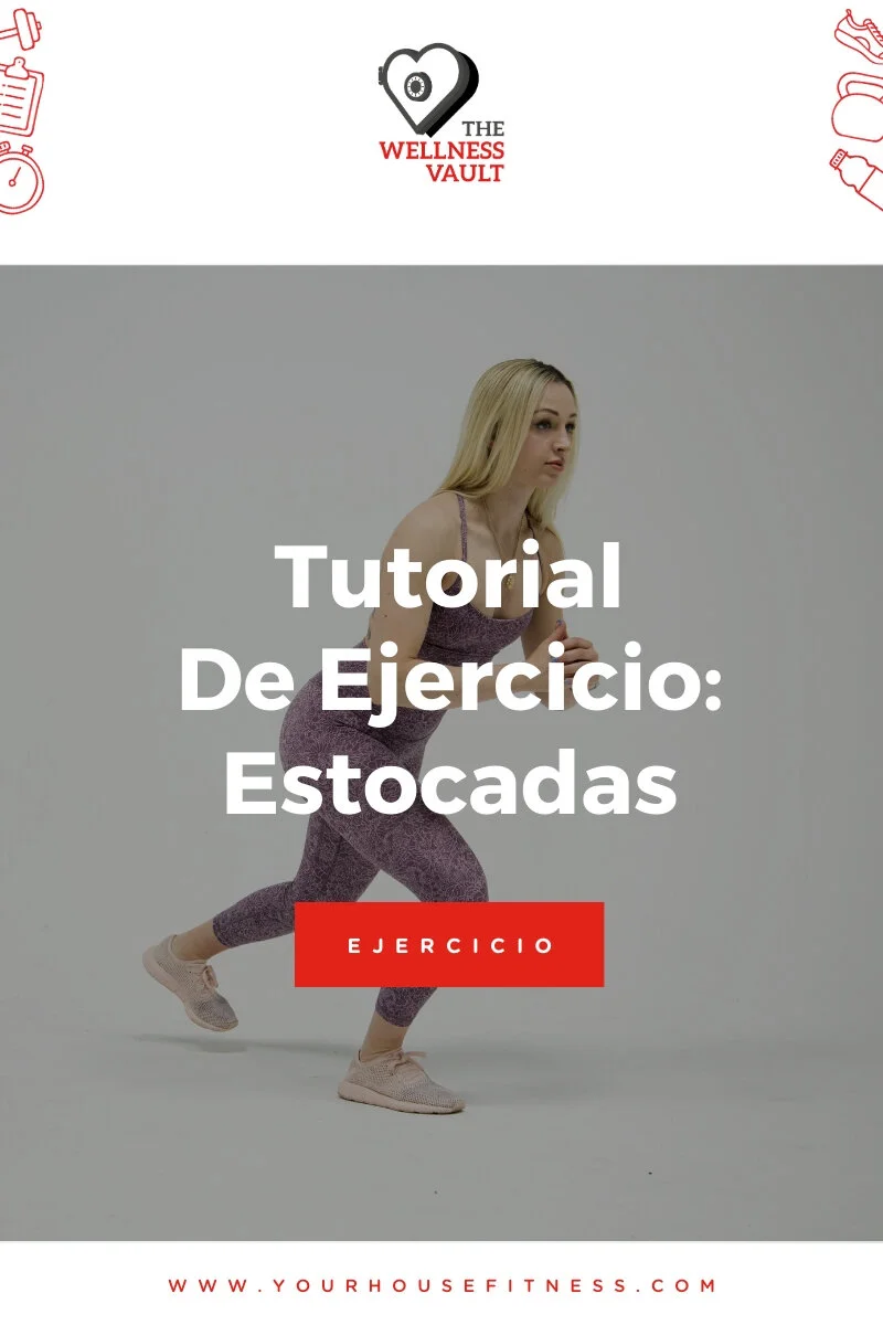 Tutorial De Ejercicio: Estocadas o Zancadas