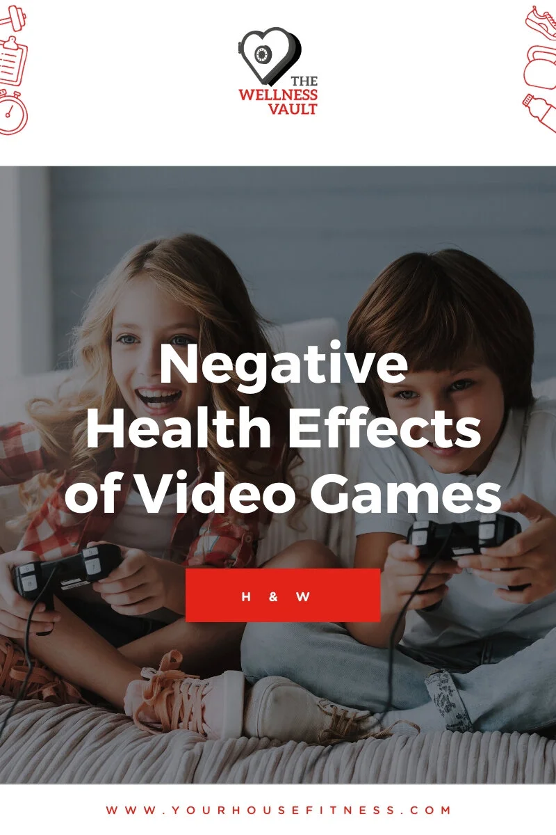 Negative Health Effects of Video Games