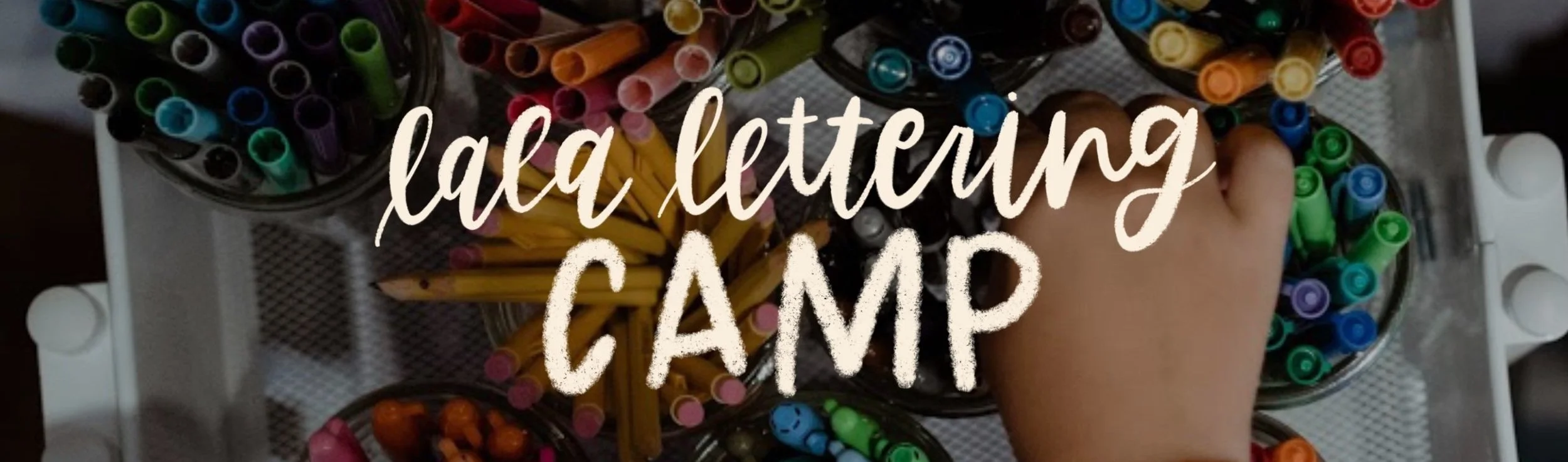 Camp 1.0 — LaLa Lettering