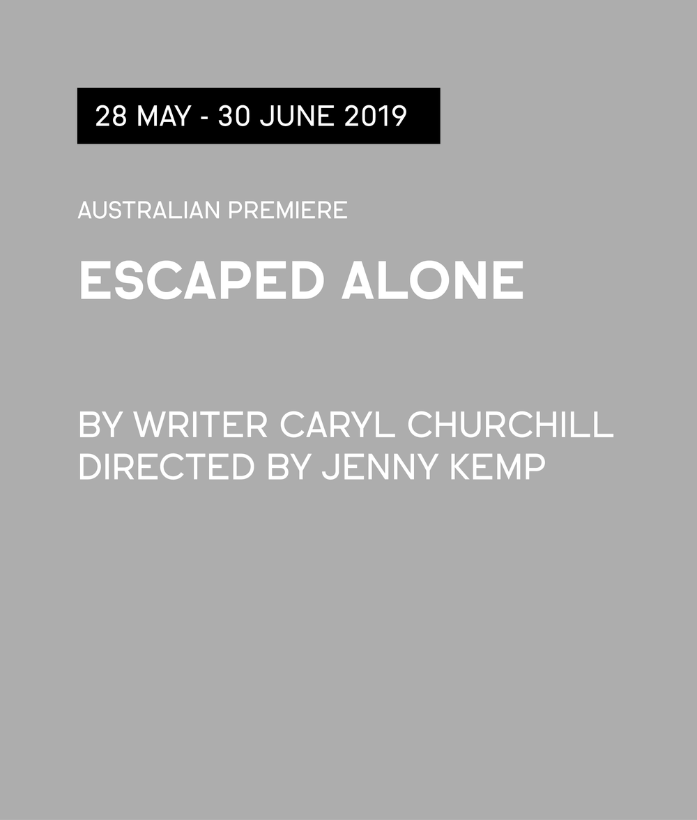 ESCAPED ALONE — Red Stitch Actors' Theatre