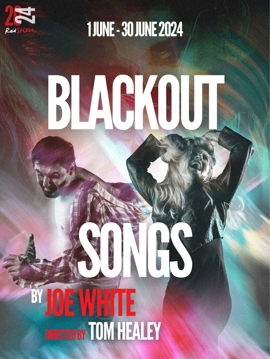 BLACKOUT SONGS 2024 — Red Stitch Actors' Theatre