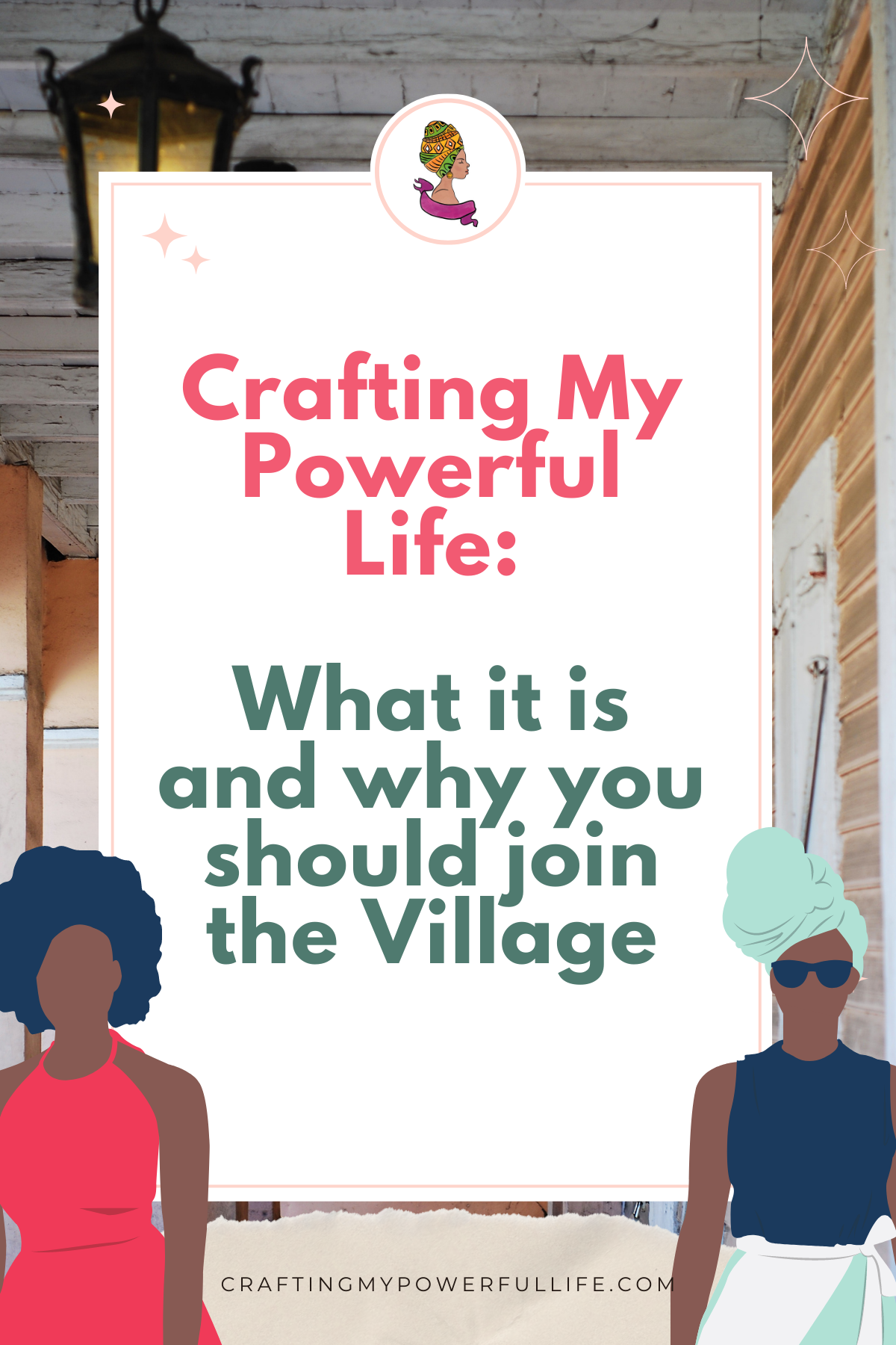 Crafting My Powerful Life