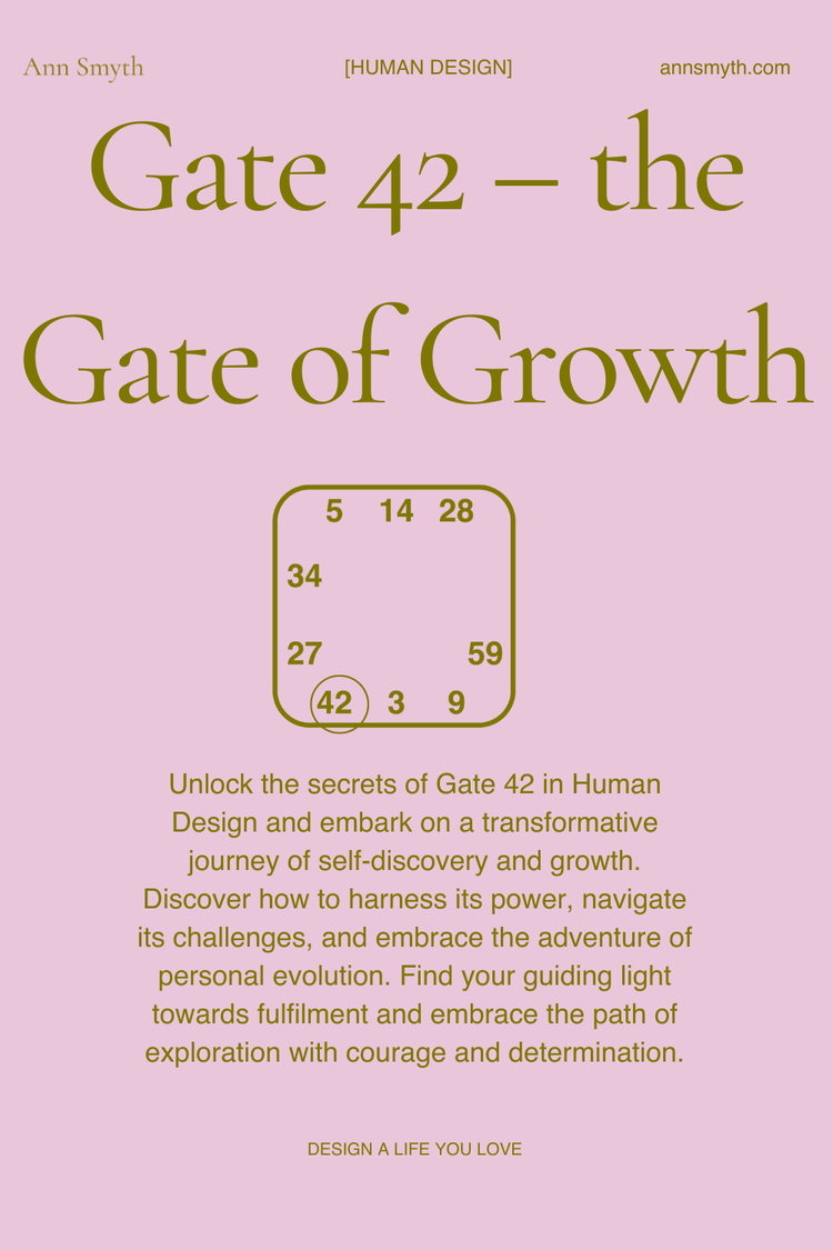 Gate 42 – the Gate of Growth in Human Design, Realising Potential