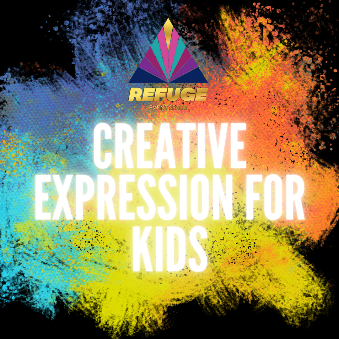 Creative Expression for Kids Registration — REFUGE