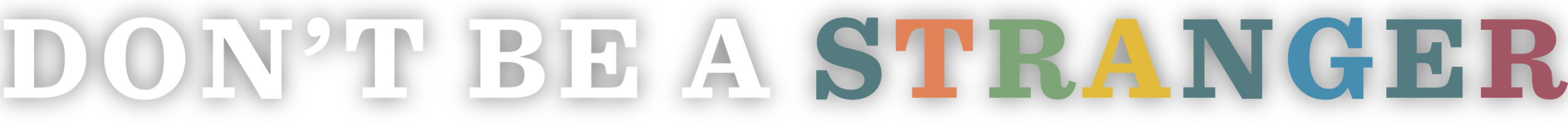 Lawrence R. Perkins - Don't Be A Stranger Book