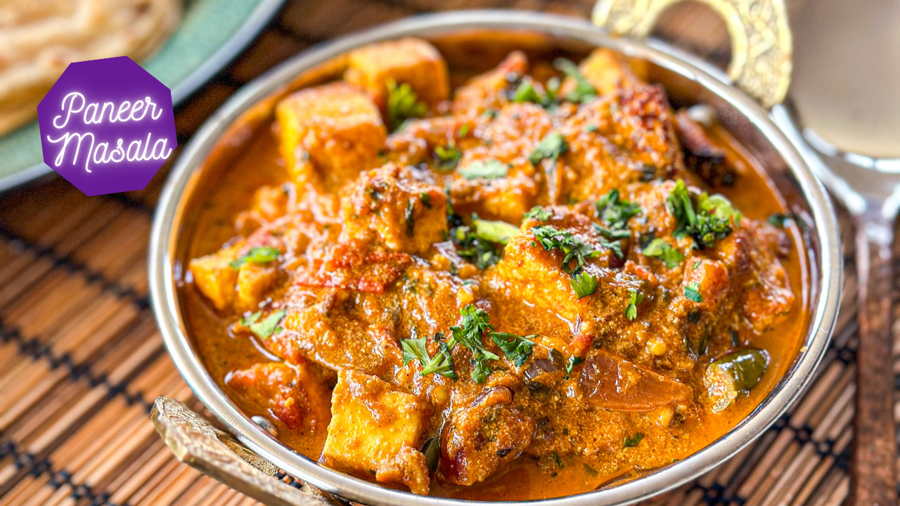 Paneer Masala- a Delicious Indian paneer preparation to try! — The ...