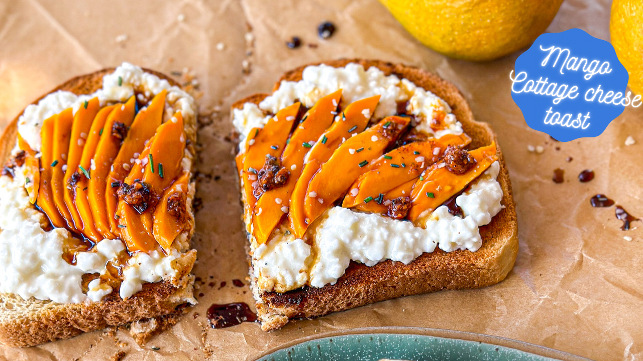 Mango Cottage Cheese Toast: A Refreshingly Sweet and Savory Breakfast ...