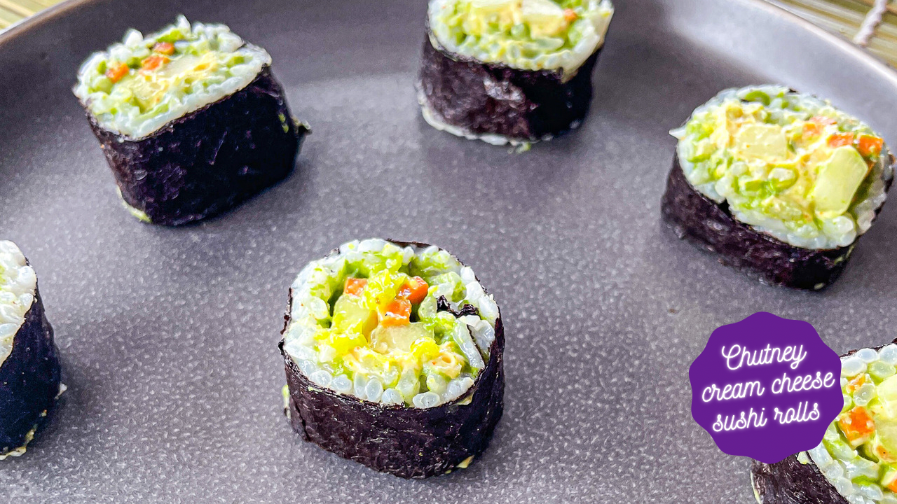 Chutney Cream cheese Sushi Rolls — The Global Vegetarian