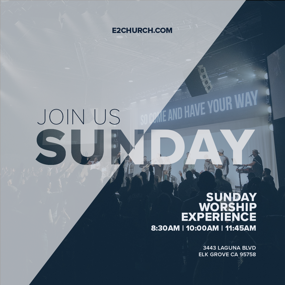 Invite — E2 Church | Sacramento