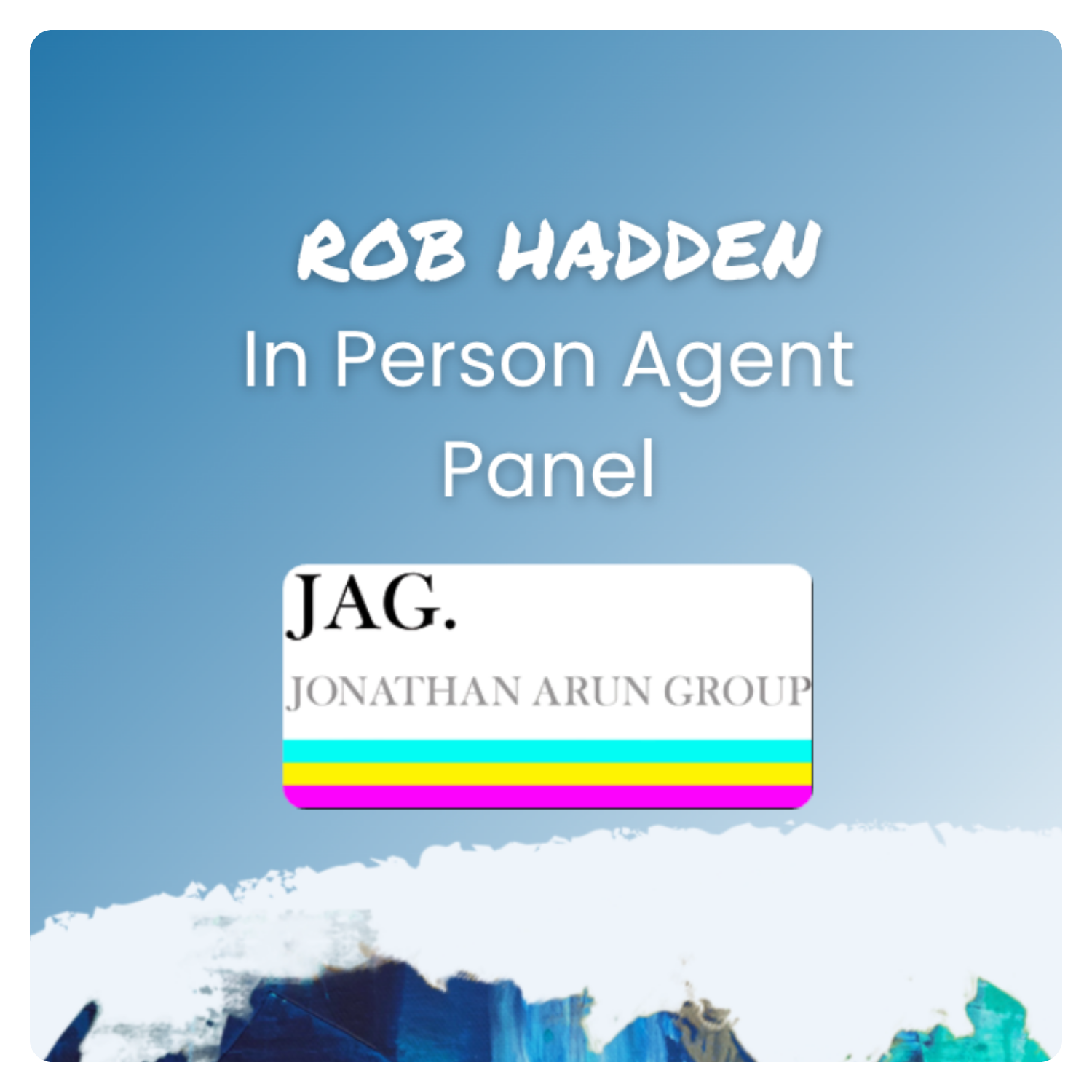 Rob Hadden (JAG) Agent Workshop | Just Add Milk (JAM)