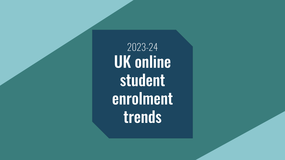 UK HE online student trends 2024/25: Analysis of the latest HESA data ...