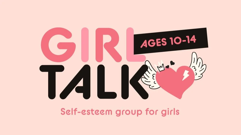 Girl Talk - Online Self-Esteem Group for Girls Age 10-14 Years ...