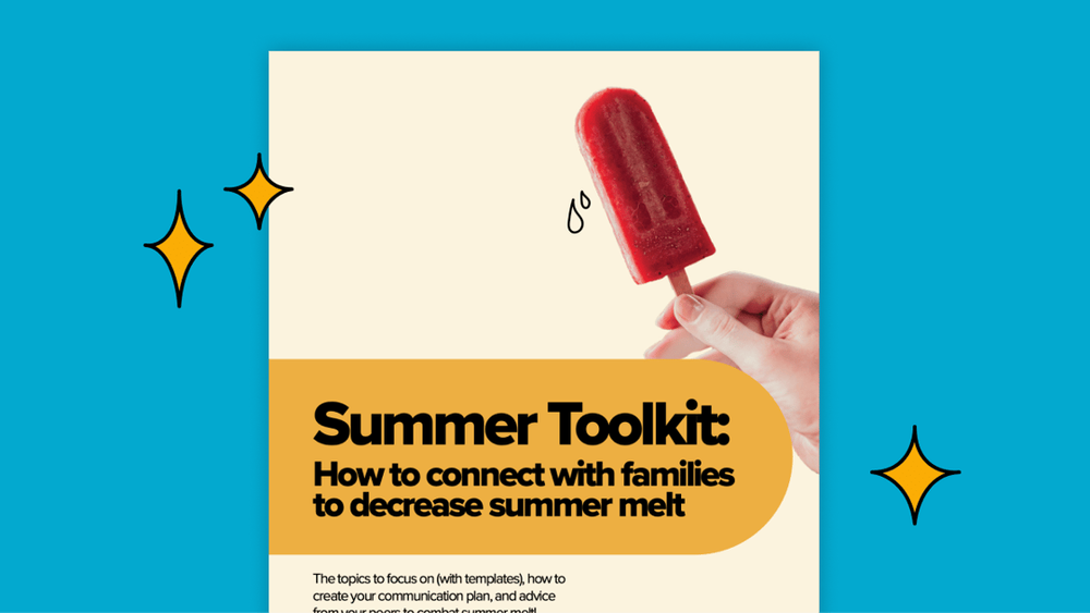 Summer Toolkit: Your Guide to Decreasing Student Melt — CampusESP
