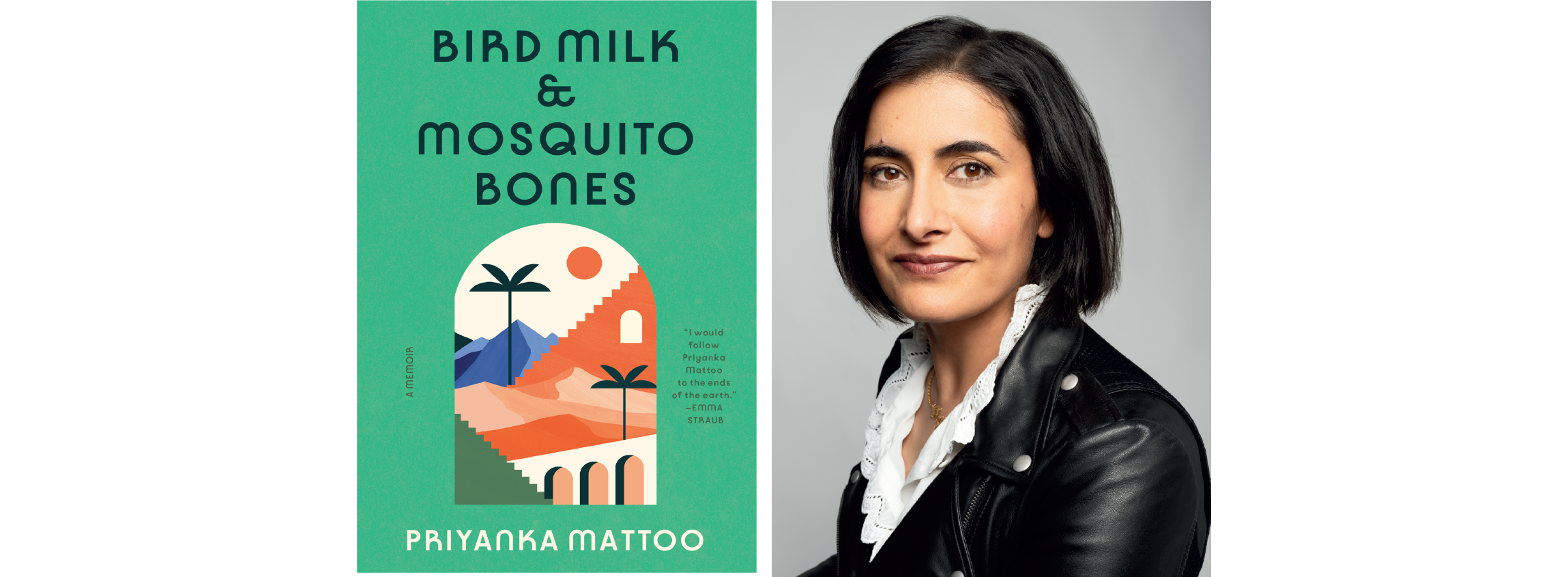 Priyanka Mattoo BIRD MILK & MOSQUITO BONES — Bart's Books - Ojai
