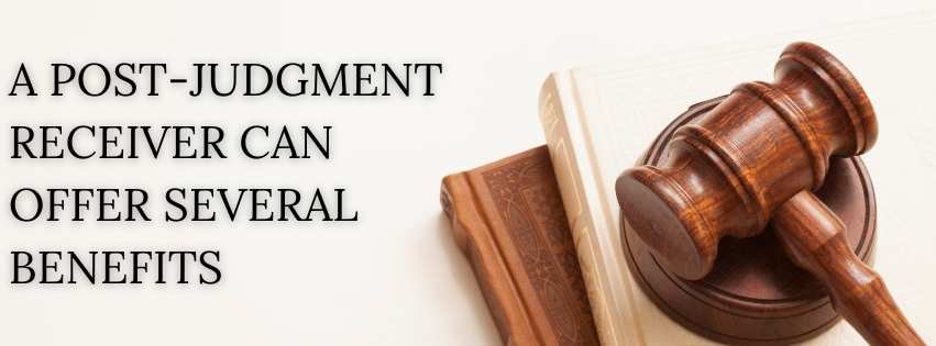 Unlocking the Power of Post-Judgment Receivers: Strategies, Benefits ...