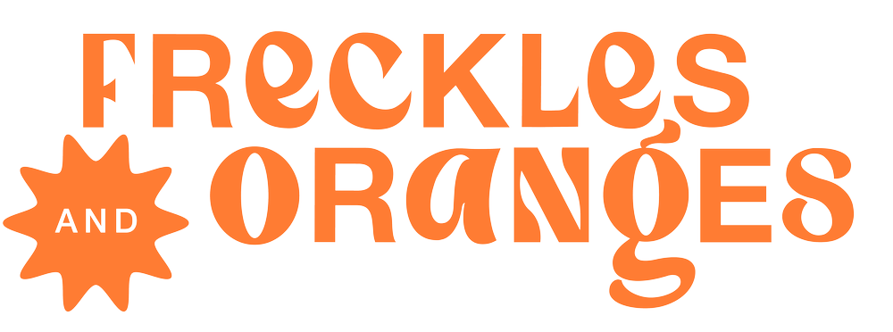 Freckles and Oranges