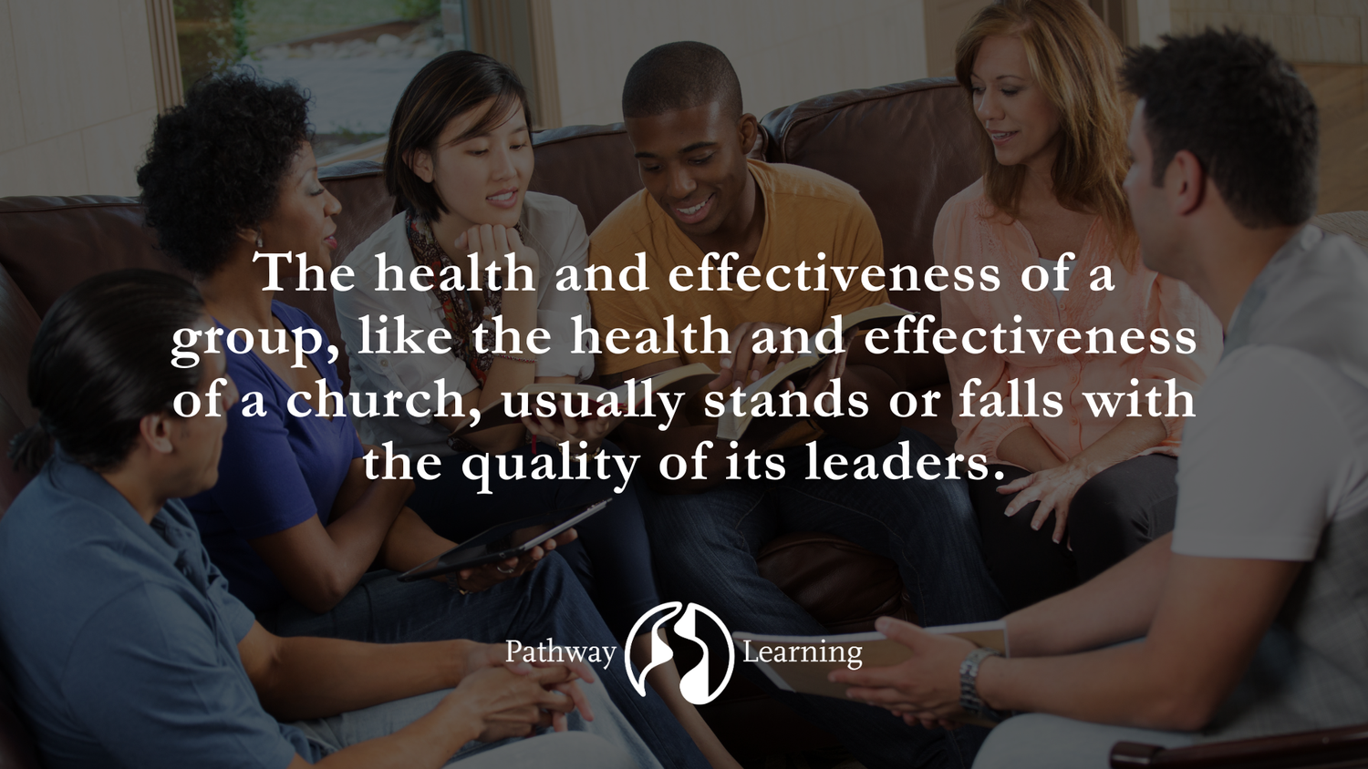 Leadership in Community: Groups Part 6 | Pathway Learning | Practical ...