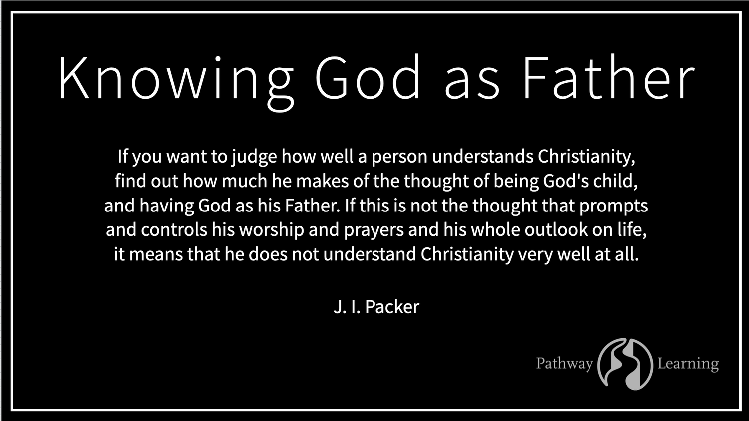 Knowing God the Father as Creator: Faith in Theology, Lesson 2 ...