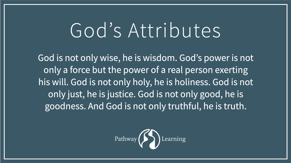 Knowing God’s Attributes: Essentials in Theology Part 5 | Pathway ...