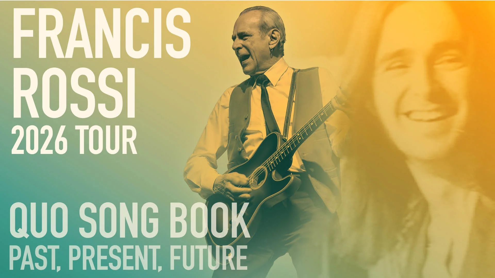 TOUR DATES — FRANCIS ROSSI