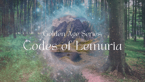 Codes of Lemuria | Golden Timeline Series