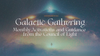 Jan 2024 Galactic Gathering | Activations and Channelled Messages