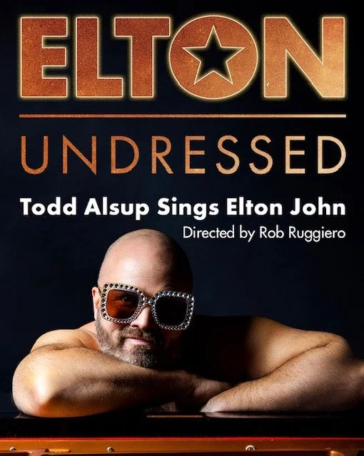 Elton Undressed — Todd Alsup