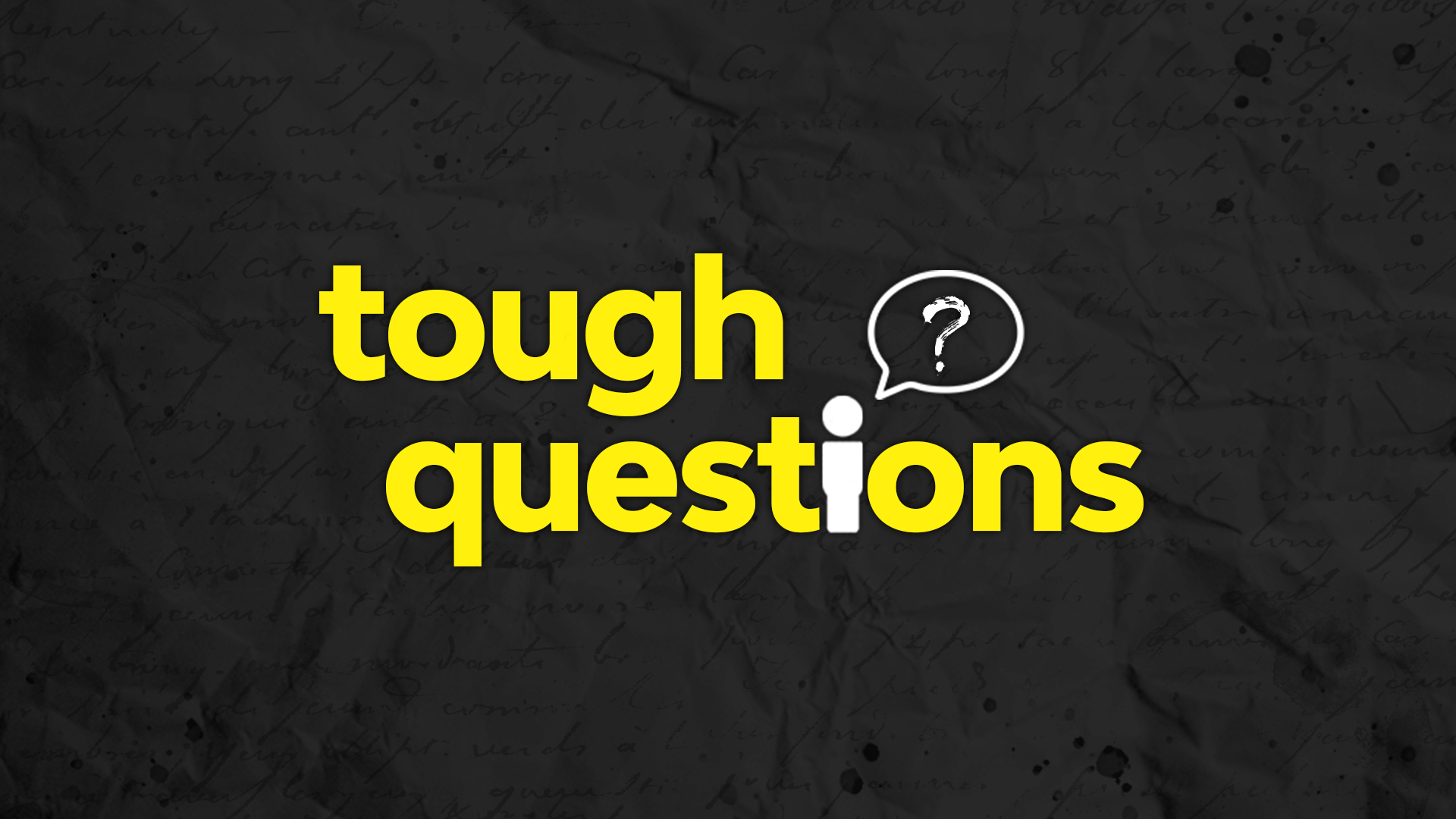 Tough Questions — Groton Bible Chapel