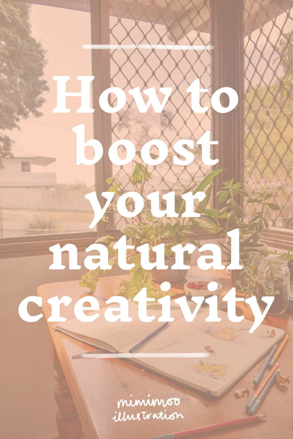 How to Boost Your Natural Creativity — Mimimoo Illustration