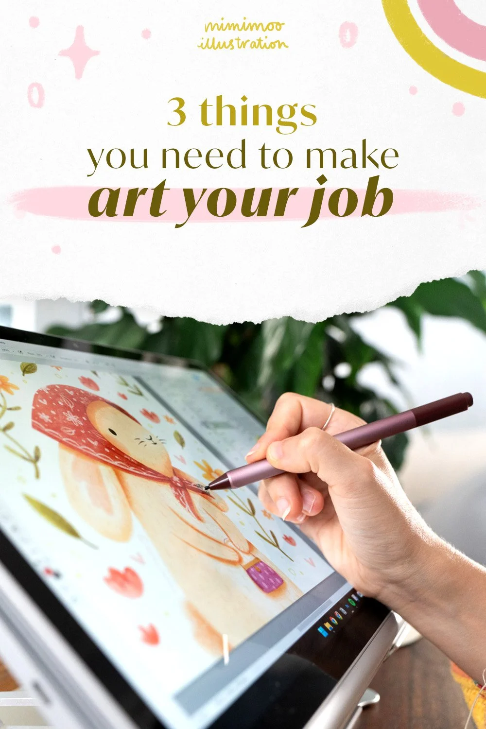 3 Things You Need To Make Art Your Job — Mimimoo Illustration