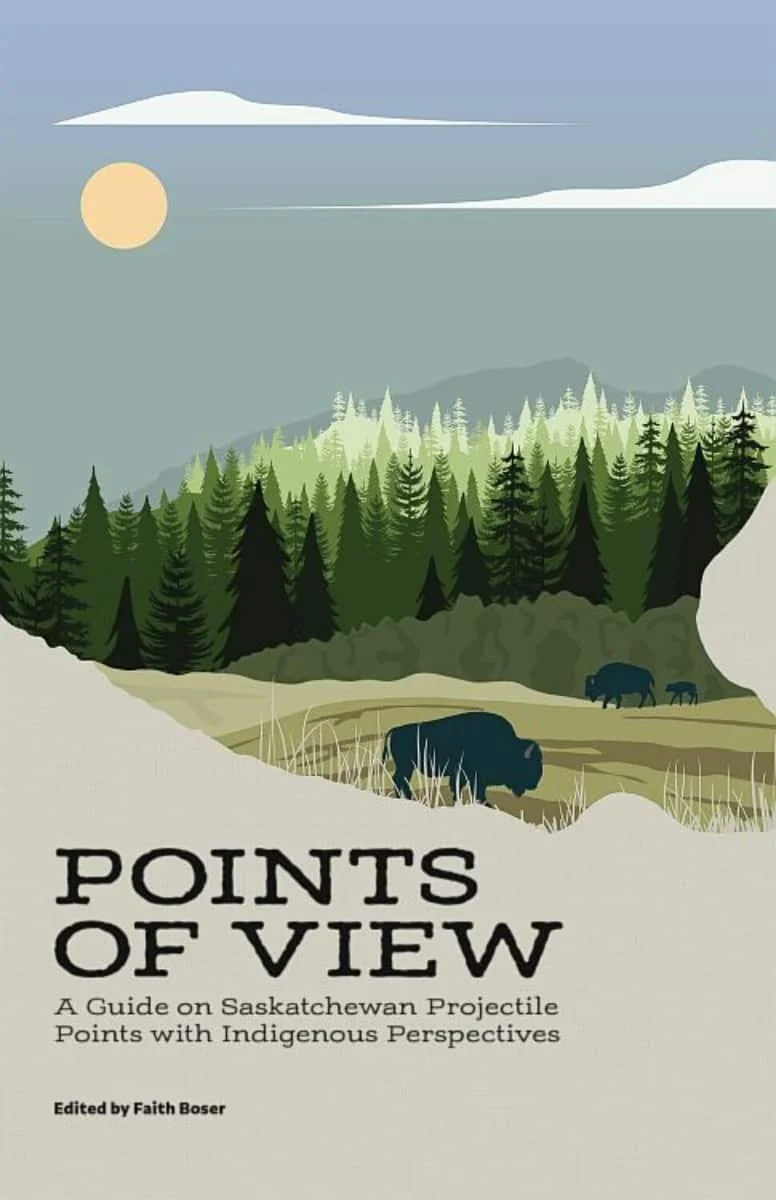 Book: Points of View: A Guide on Saskatchewan Projectile Points with ...