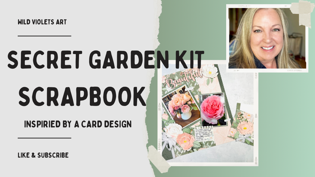 Secret Garden Scrapbooking Workshop Kit and Cards — WILD VIOLETS ART