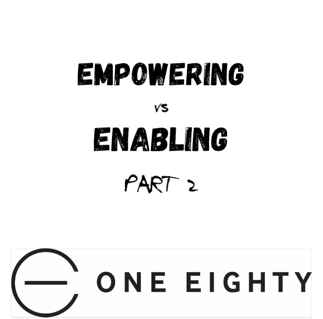 Empowering vs Enabling: Part 2 — Conflict Resolution Consulting