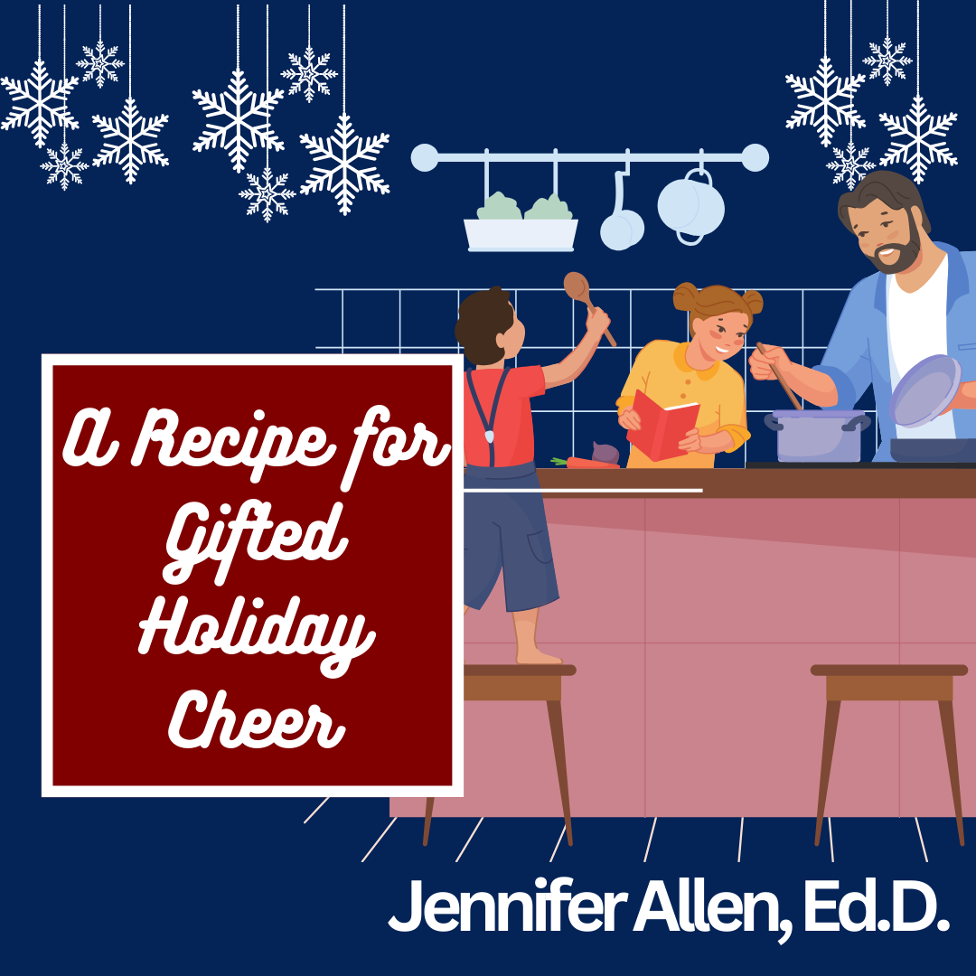A Recipe for Gifted Holiday Cheer — Gifted Development Center