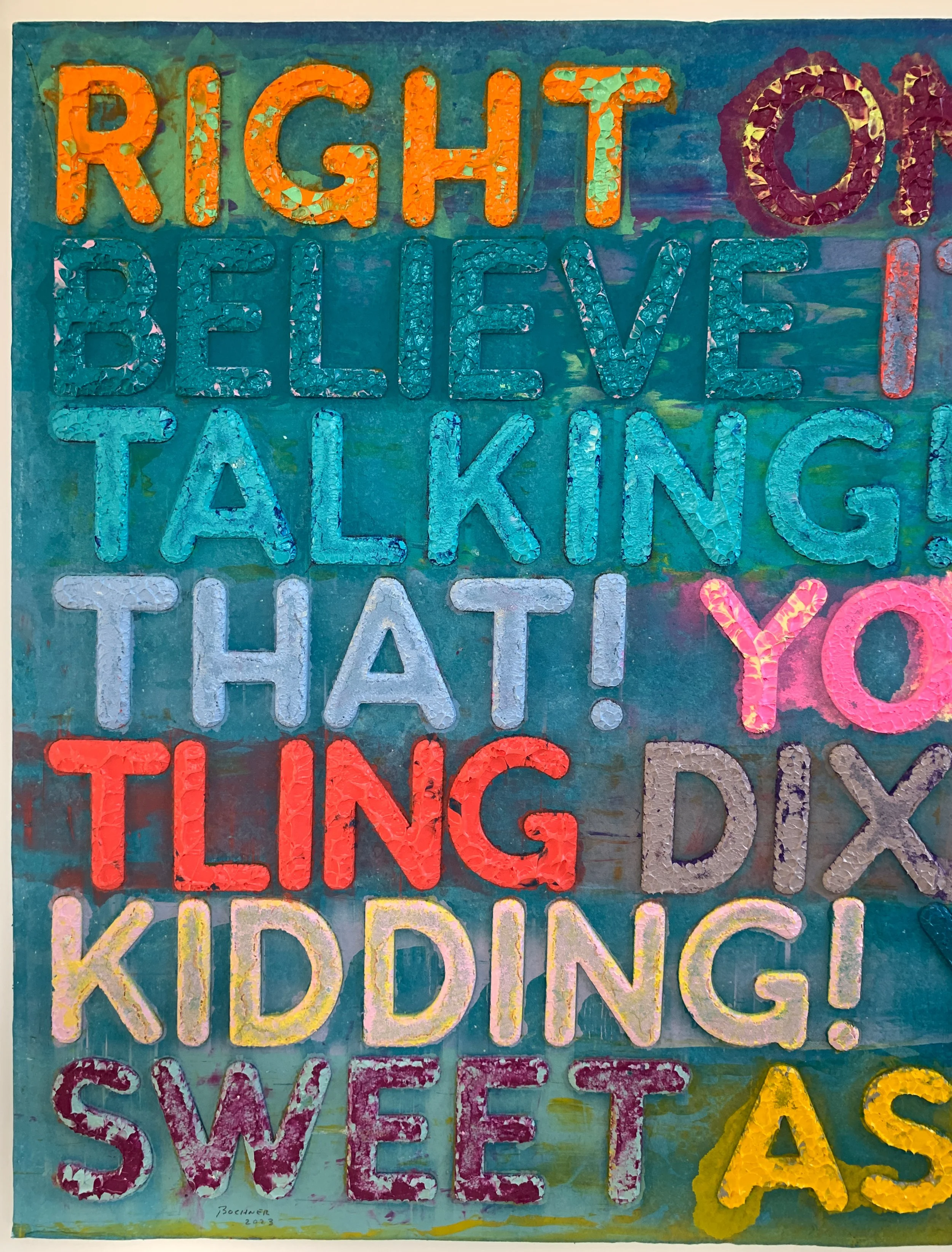 Right On - Mel Bochner