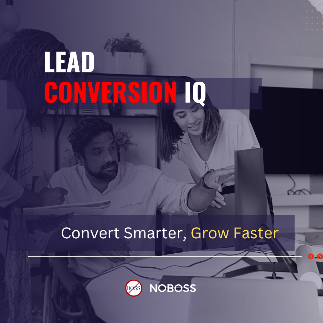 Lead Conversion IQ | Sales Lead Conversion Tool — NOBOSS