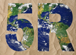 The Five R’s - Refuse, Reduce, Reuse, Repurpose, then Recycle ...